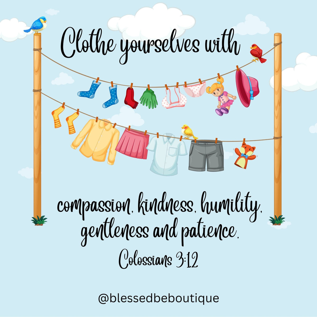 Clothe Yourselves – Blessed Be Boutique