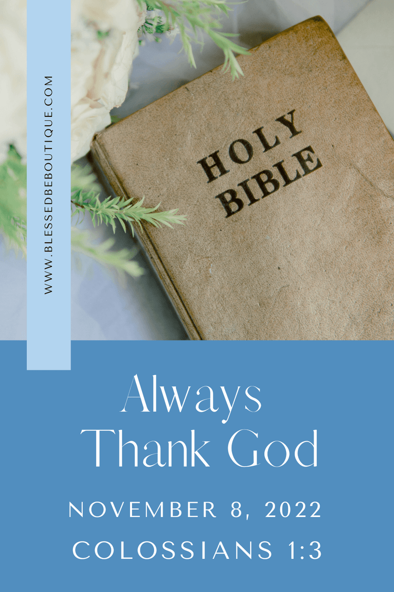 Always Thank God – Blessed Be Boutique