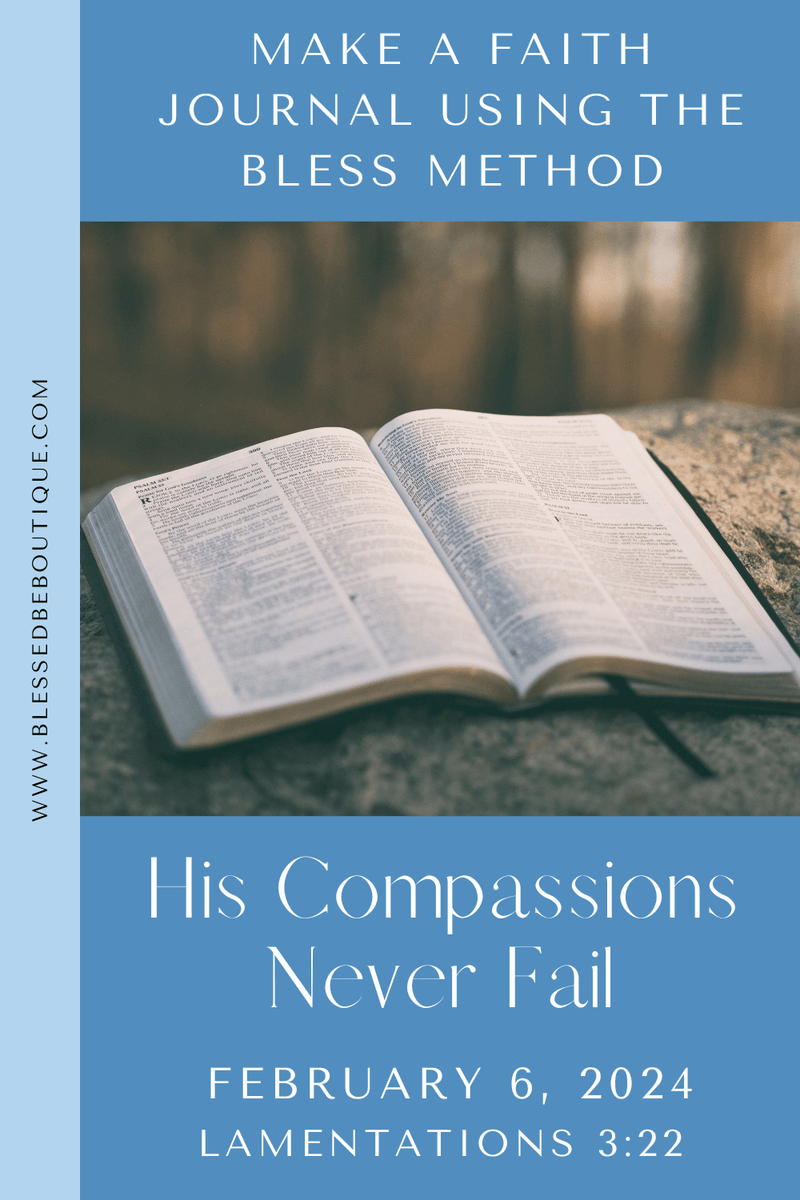 For His Compassions Never Fail – Blessed Be Boutique