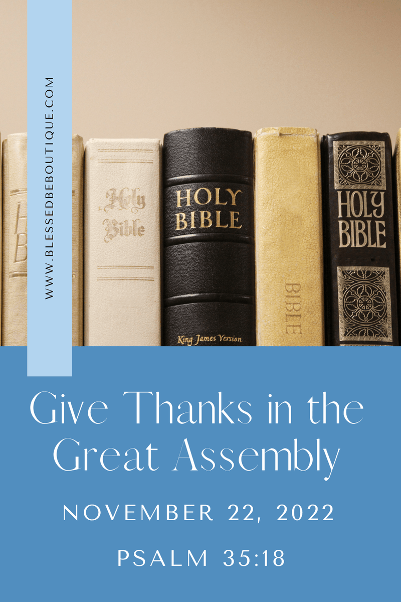 Give Thanks in the Great Assembly – Blessed Be Boutique