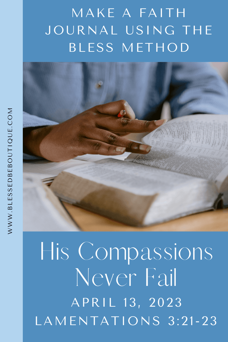 His Compassions Never Fail – Blessed Be Boutique