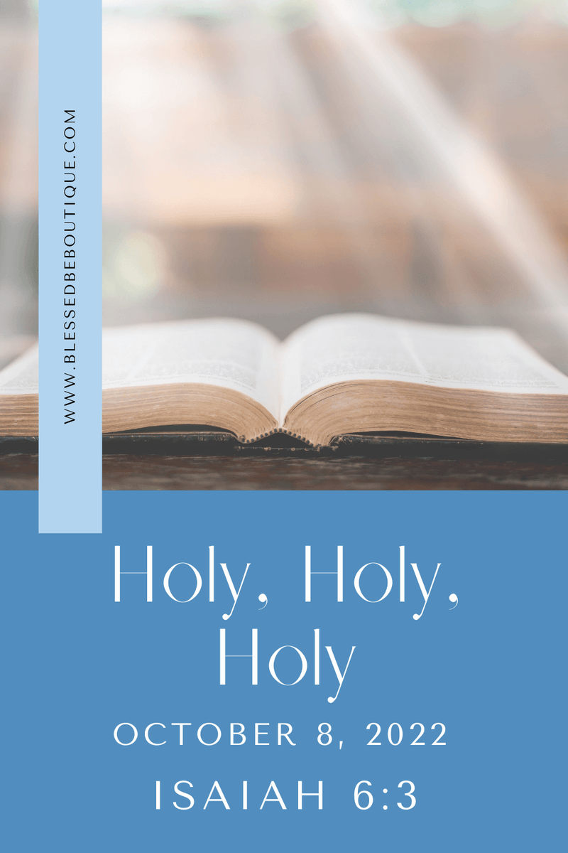 Holy Holy Holy – Blessed Be Boutique