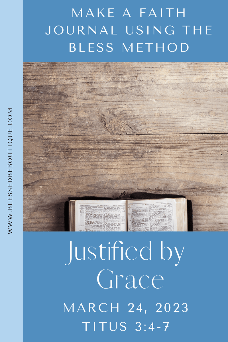 Justified by Grace – Blessed Be Boutique