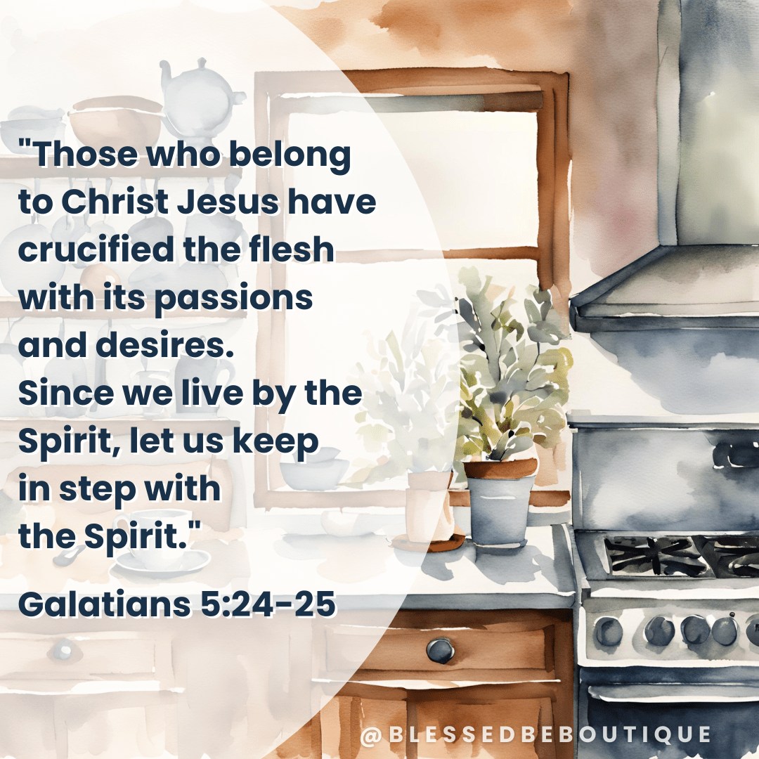 Let Us Keep in Step with the Spirit – Blessed Be Boutique