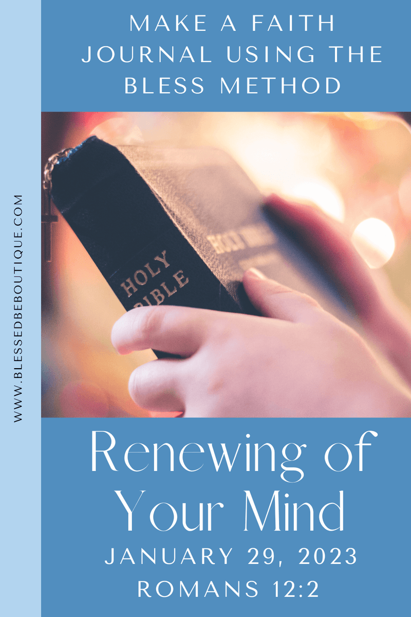 Renewing of the Mind – Blessed Be Boutique
