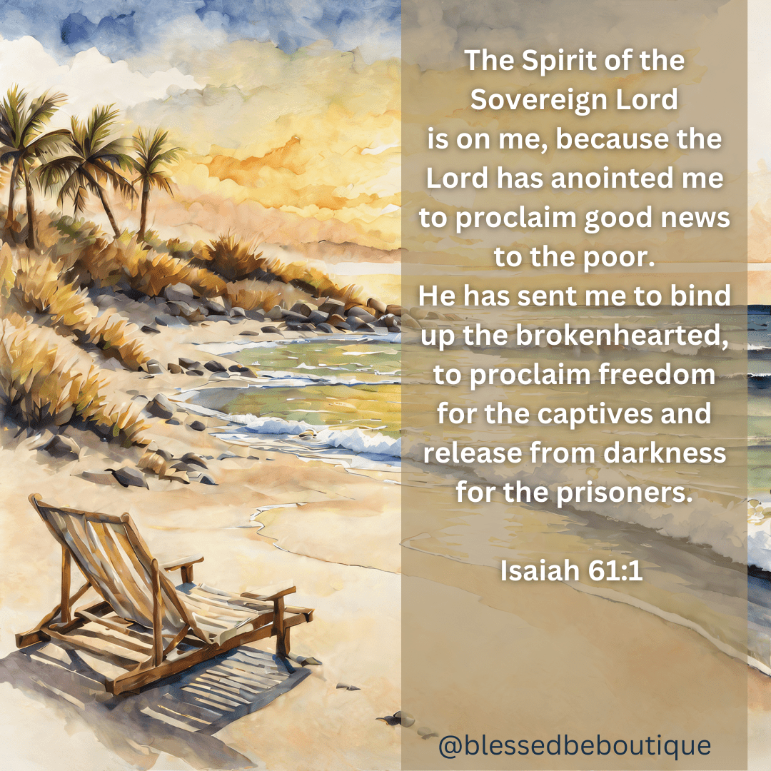 The Spirit of the Sovereign Lord is on me – Blessed Be Boutique