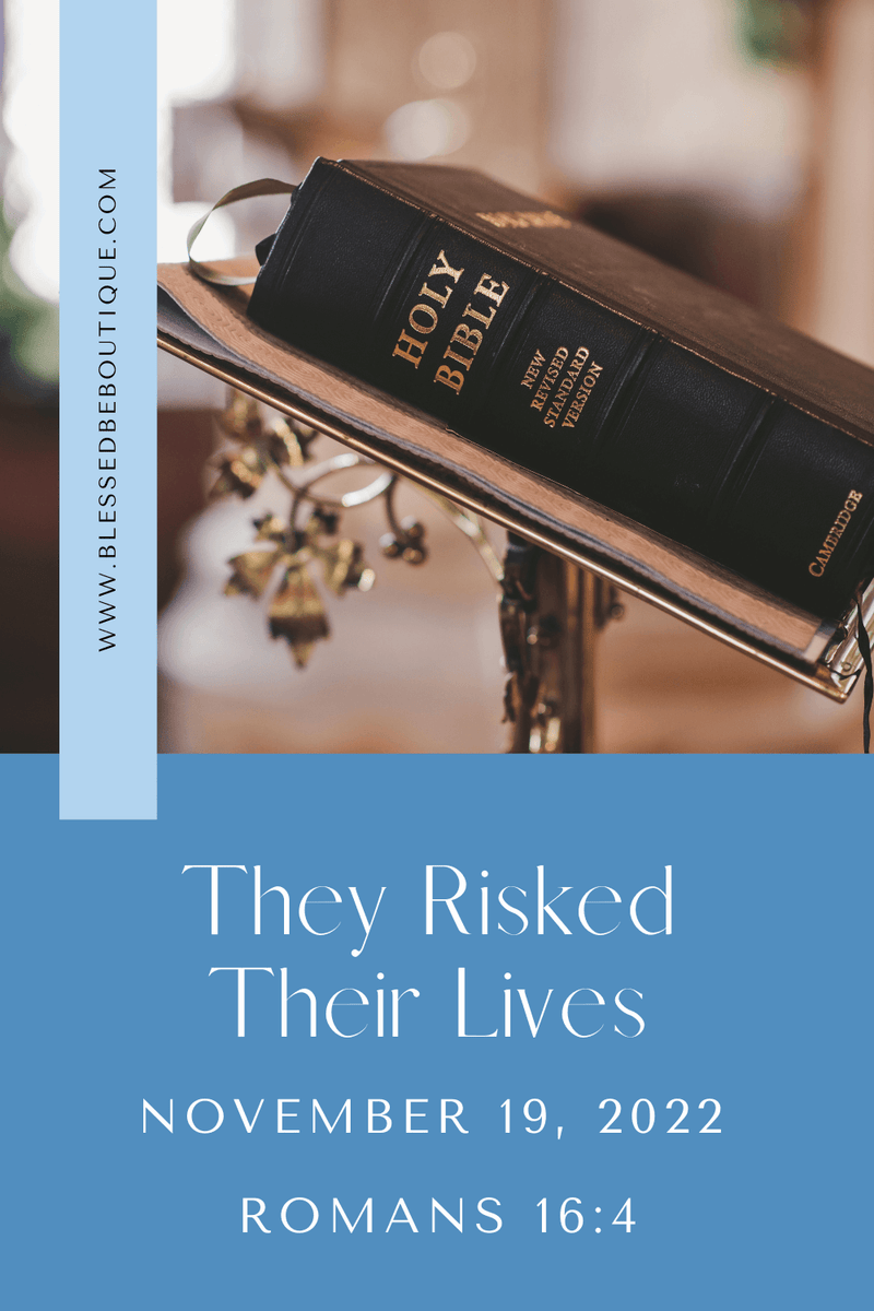 They Risked Their Lives – Blessed Be Boutique