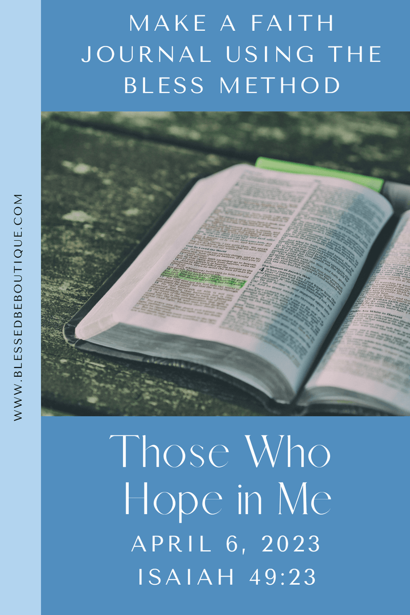 Those Who Hope in Me – Blessed Be Boutique