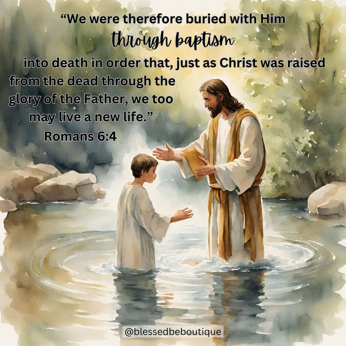 We too may live a new life. – Blessed Be Boutique