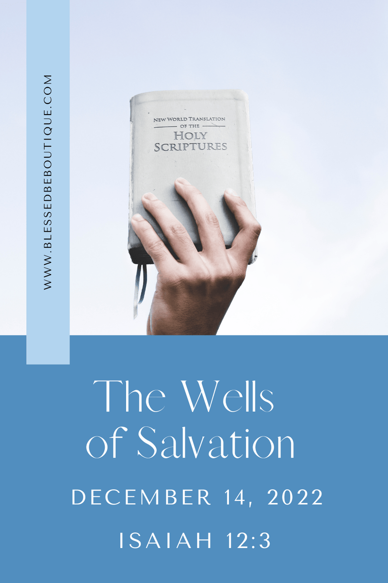 Wells of Salvation – Blessed Be Boutique