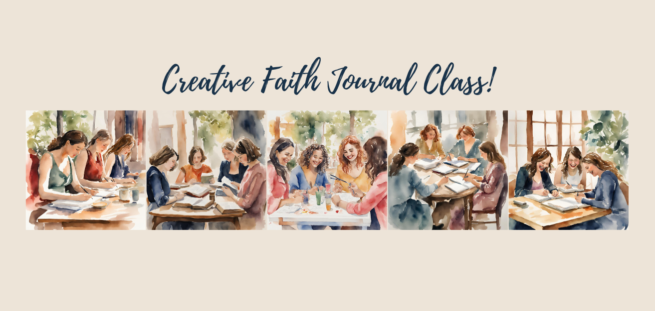 Creative Faith Journal Class – Blessed Be Boutique