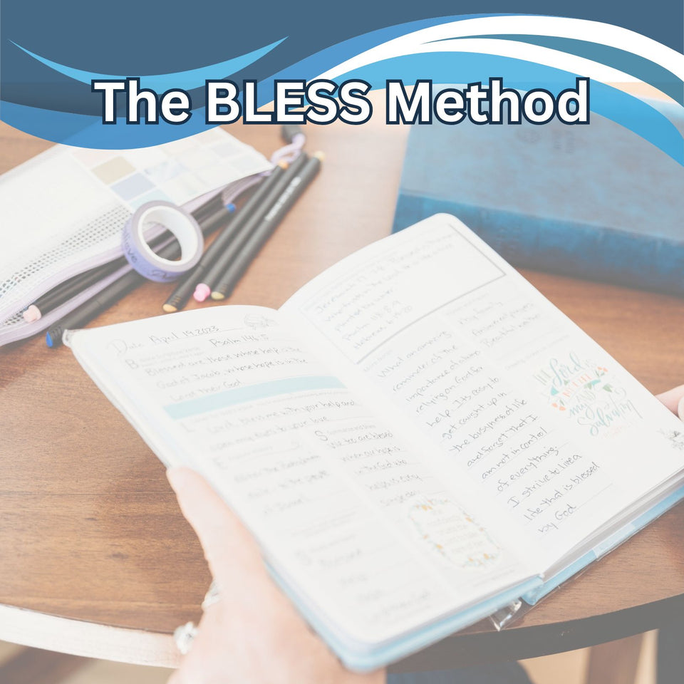 Blessed Be Boutique: Growing Closer to God with the BLESS Method