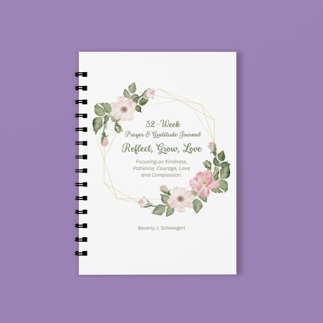 Reflect, Grow, Love; a 52-Week Prayer and Gratitude Journal – Blessed ...